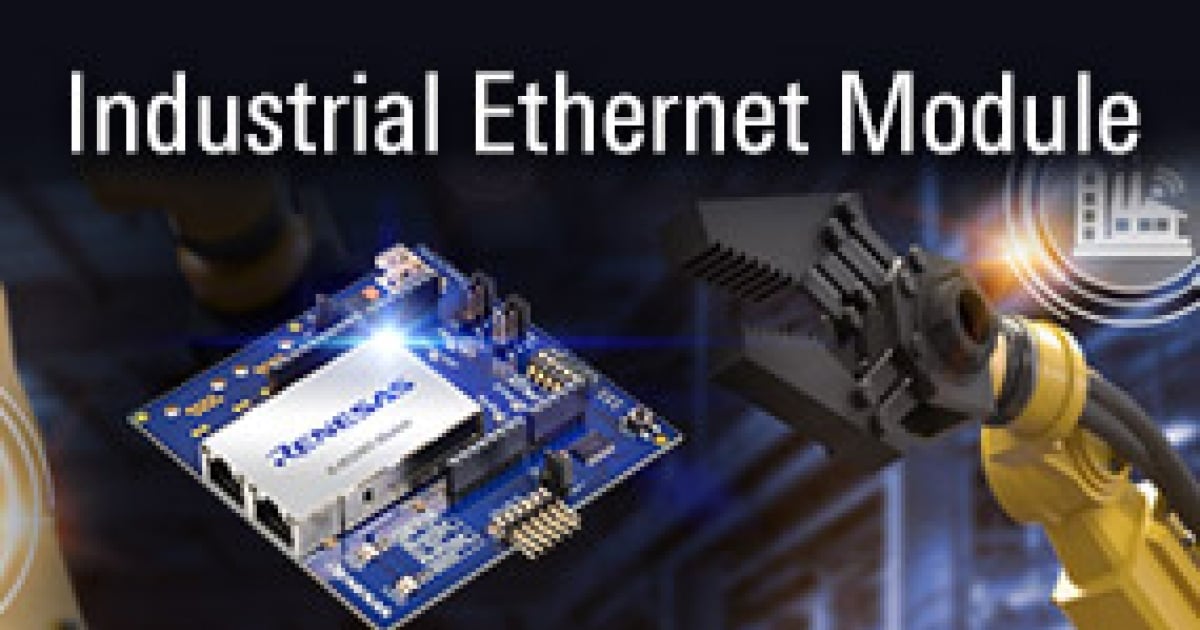 R-IN32M3 Industrial Ethernet Module – Three Birds with One Stone | Renesas