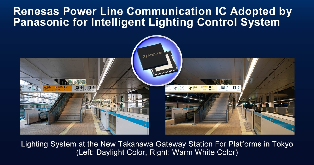 Renesas Power Line Communication IC Adopted by Panasonic for Intelligent Lighting Control System ...
