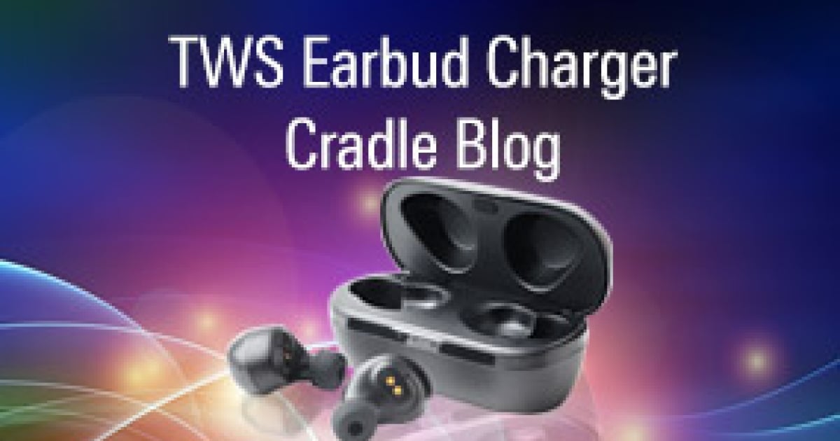 True Wireless Stereo (TWS) Earbud Charger Cradle | Renesas