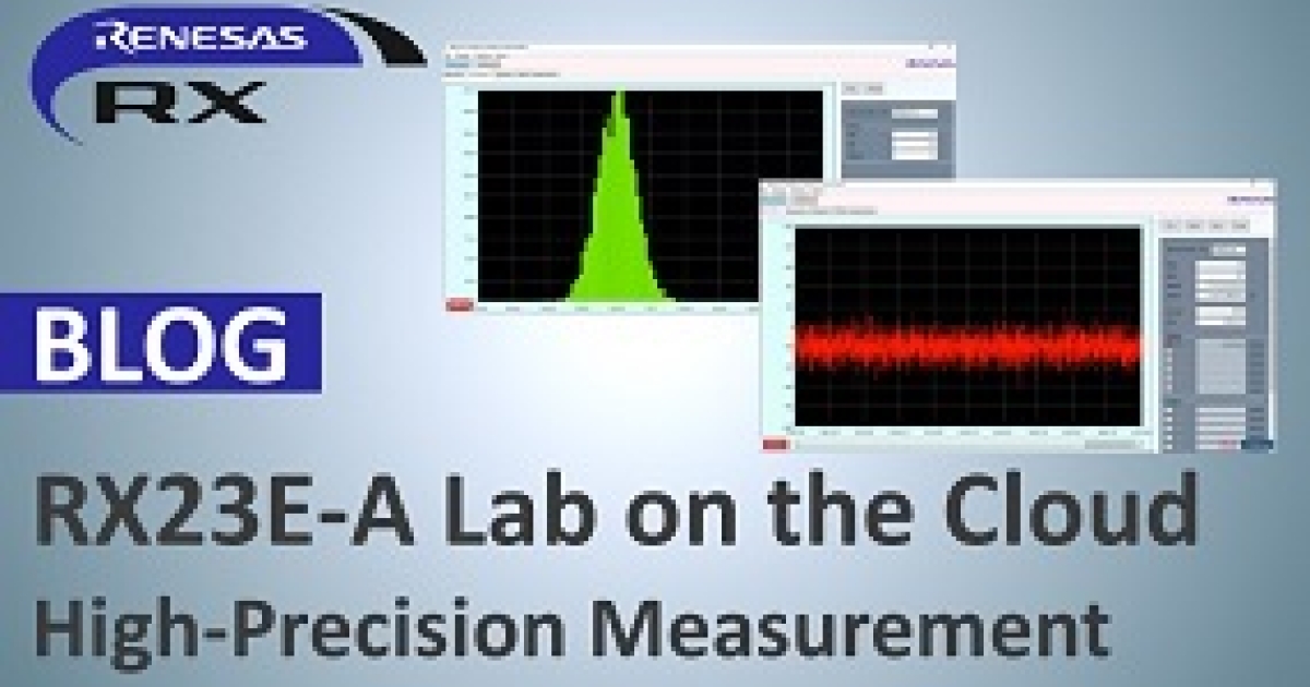 Lab on the CloudでRX23E-AのΔΣADCのノイズ性能を体験 | Renesas ルネサス
