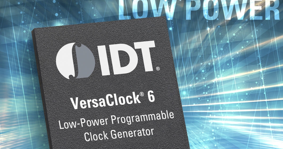 New VersaClock 6 Programmable Clock Generators Achieve Best Performance ...