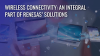 Wireless Connectivity | Renesas